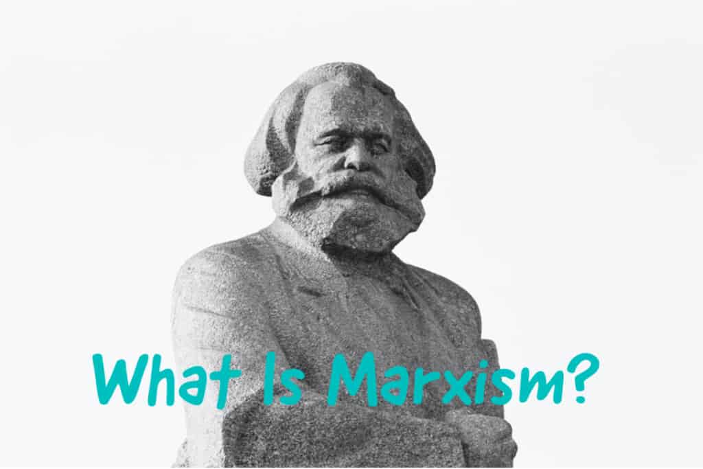 What is Marxism? The Marxist Thought Explained In Simple Terms - A Bus ...