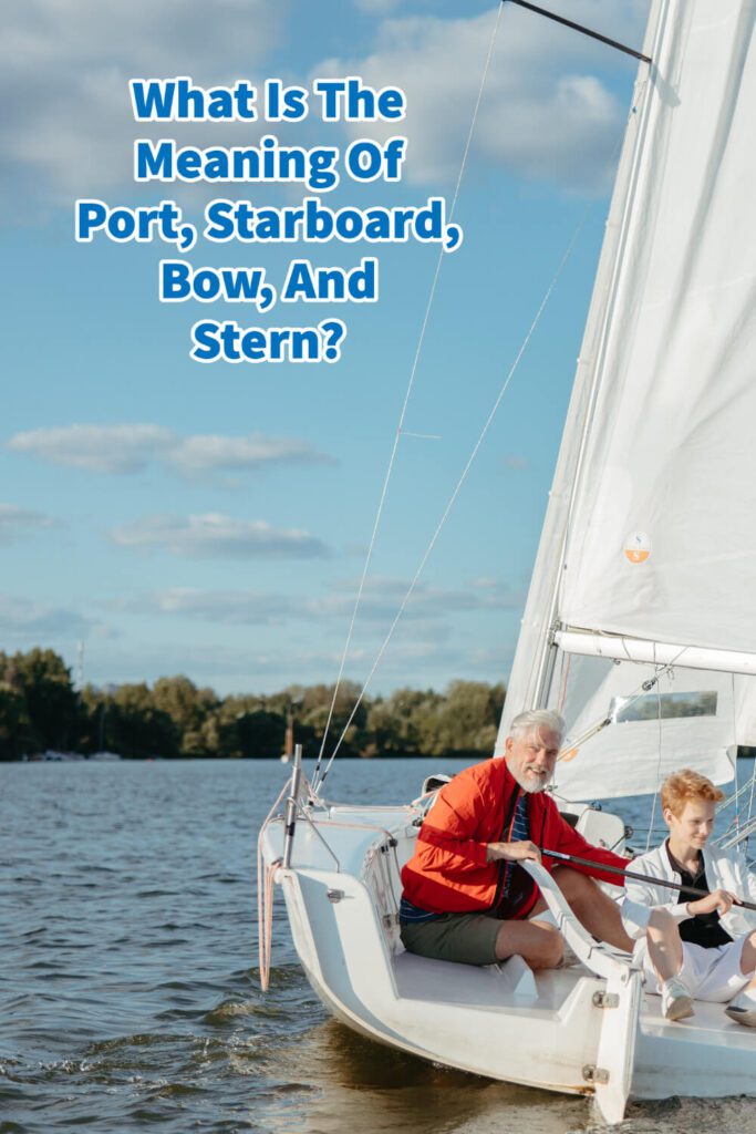 What Is The Meaning Of Port, Starboard, Bow, And Stern? – A Bus On A ...