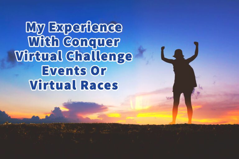 My Experience With Conquer Virtual Challenge Events Or Virtual Races ...