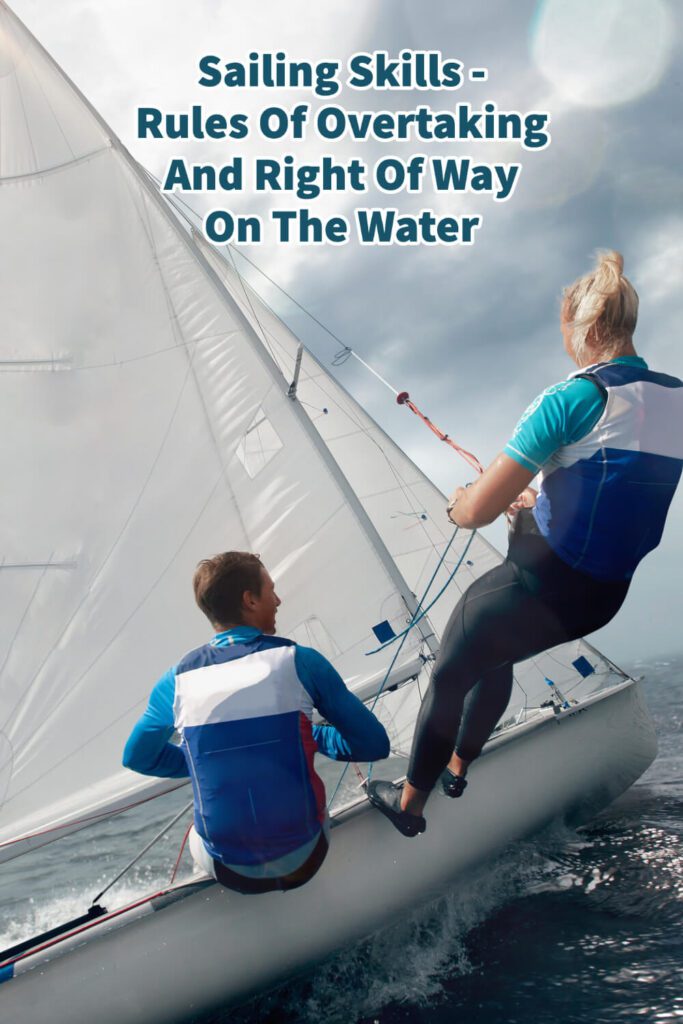 Sailing Skills – Rules Of Overtaking And Right Of Way On The Water – A Bus On A Dusty Road