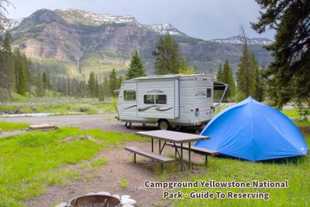 Campground Yellowstone National Park - Guide To Reserving - A Bus On a ...