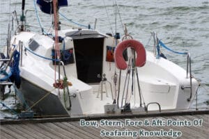 Bow, Stern, Fore & Aft: Points Of Seafaring Knowledge - A Bus On a ...